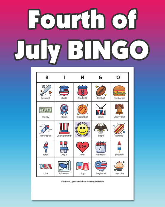 Fourth of July BINGO Game • FREE Printable Game from PrimaryGames